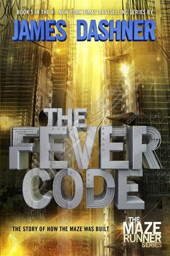 The Fever Code - Maze Runner | کتاب The Fever Code | Maze Runner 5