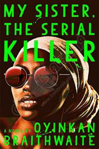 My Sister The Serial Killer | خرید رمان My Sister The Serial Killer